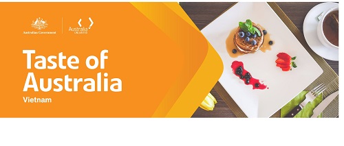 “Taste of Australia” sẽ diễn ra tại 4 thành phố lớn của Việt Nam - Cục ...